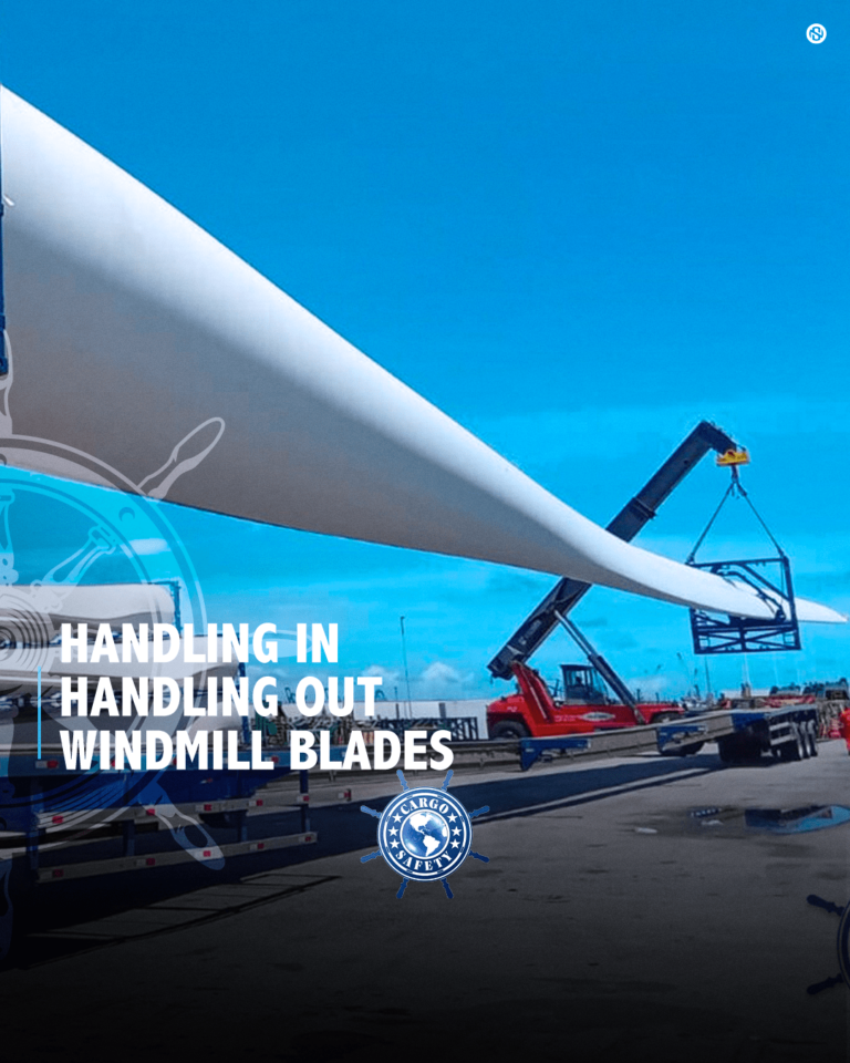 Handling In Handling Out Windmill Blades – Cargo Safety